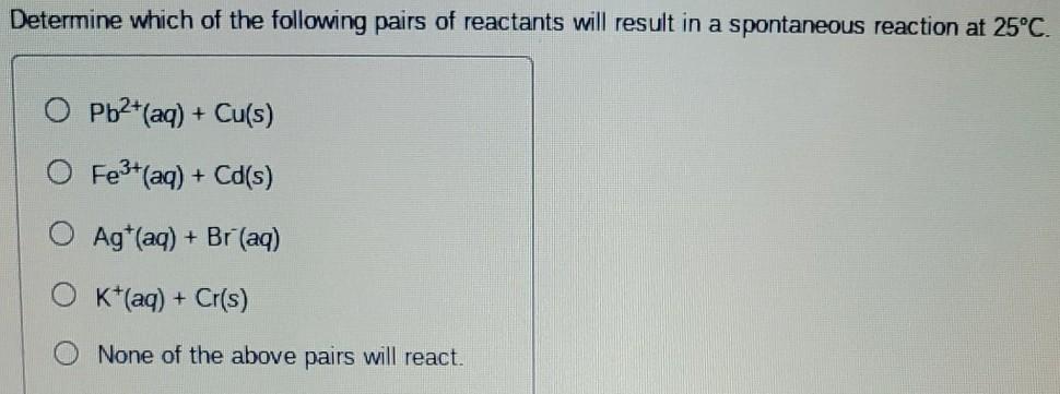 Solved Determine which of the following pairs of reactants | Chegg.com