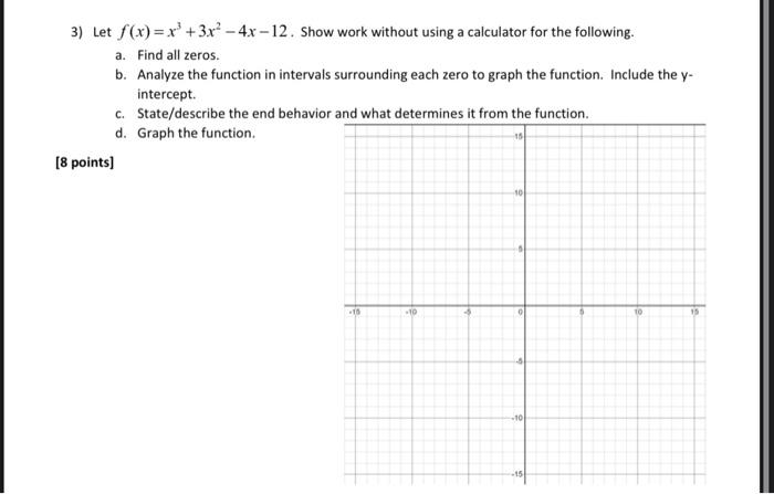 Solved 3 Let F X X3 3x2−4x−12 Show Work Without Using A