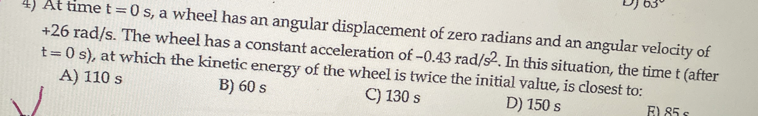 Solved At time t=0s, ﻿a wheel has an angular displacement of | Chegg.com