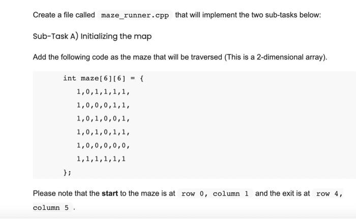 Solved Create a file called maze_runner.cpp that will | Chegg.com
