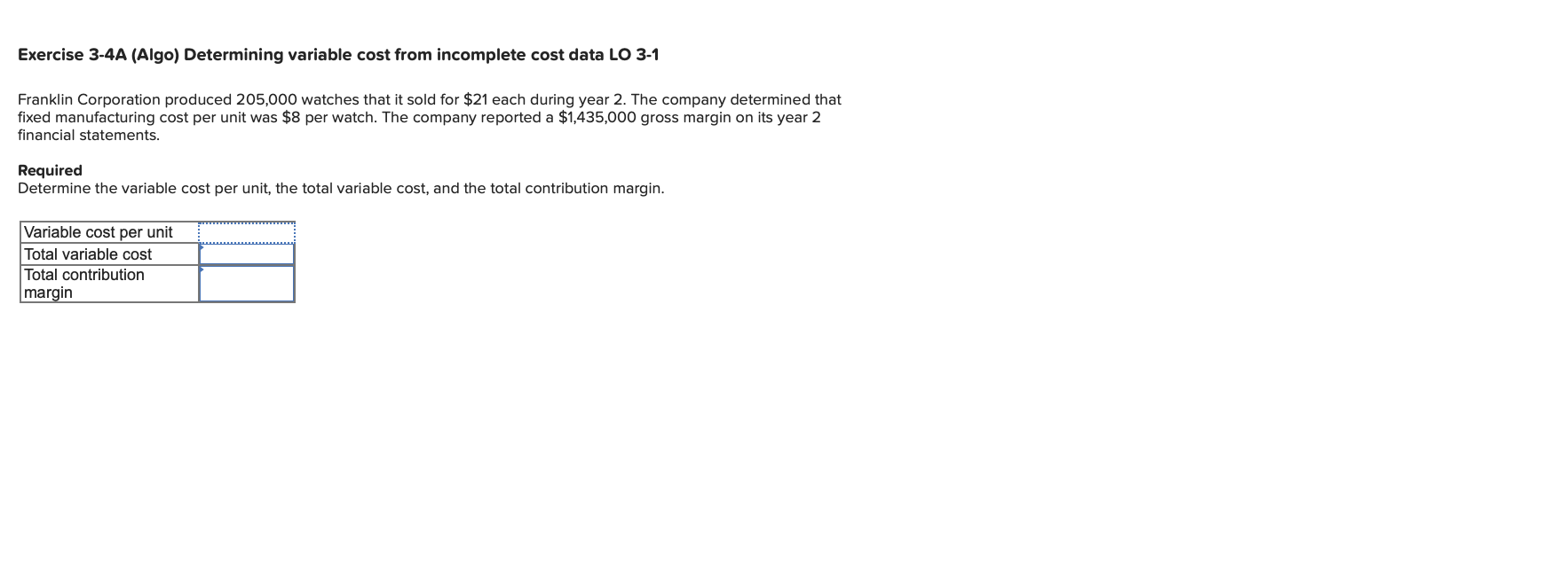 Solved Exercise 3-4A (Algo) ﻿Determining variable cost from | Chegg.com