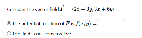 Solved Consider the vector field vec(F)=(:2x+3y,3x+6y:).The | Chegg.com