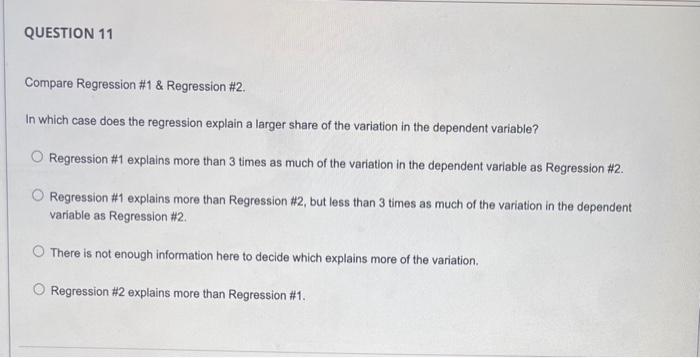 Solved Compare Regression \#1 \& Regression \#2. In which | Chegg.com