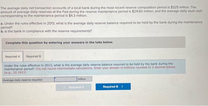 Solved The average daily net transaction accounts of a local | Chegg.com
