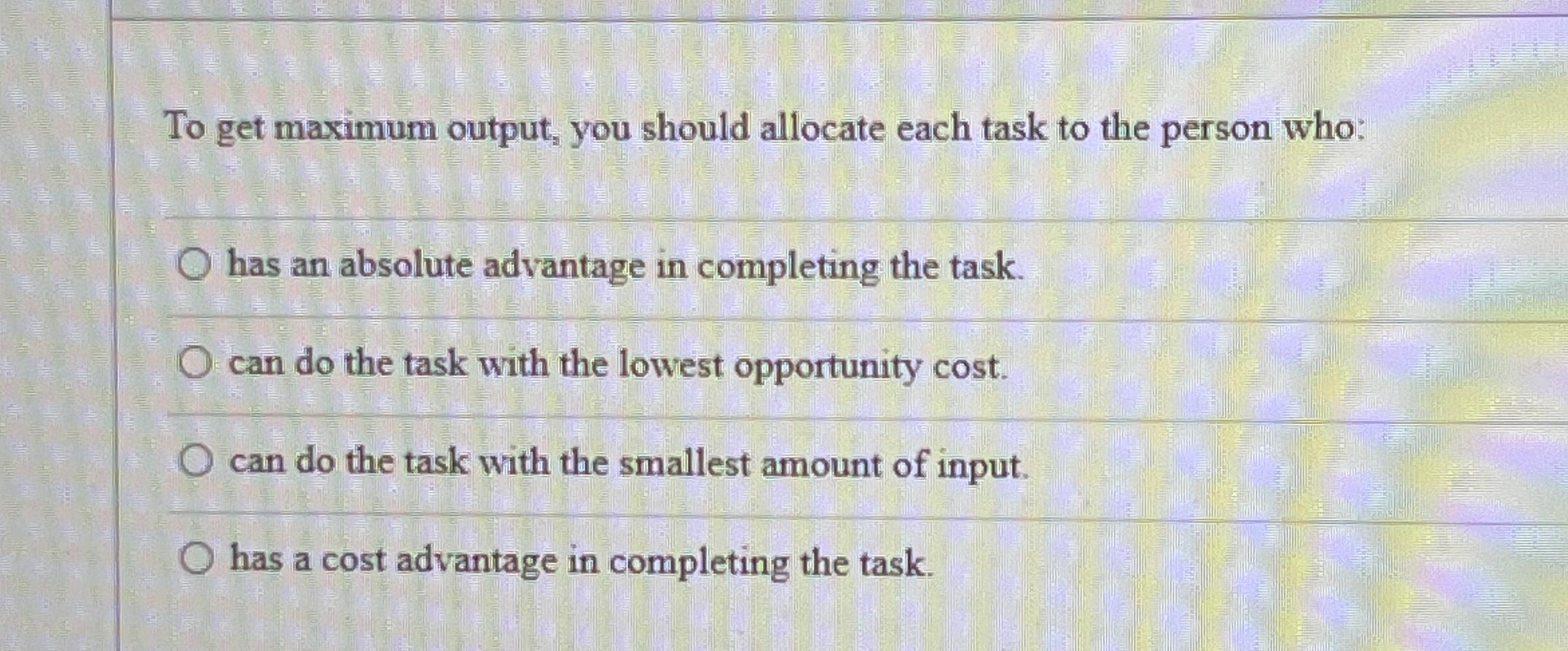 Solved To get maximum output, you should allocate each task | Chegg.com