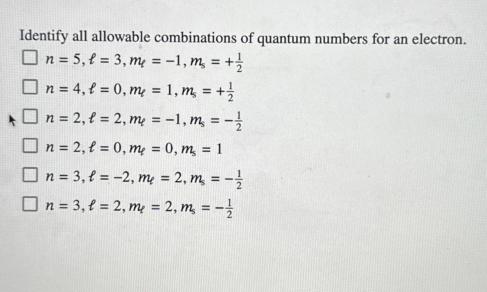 Solved Identify all allowable combinations of quantum | Chegg.com