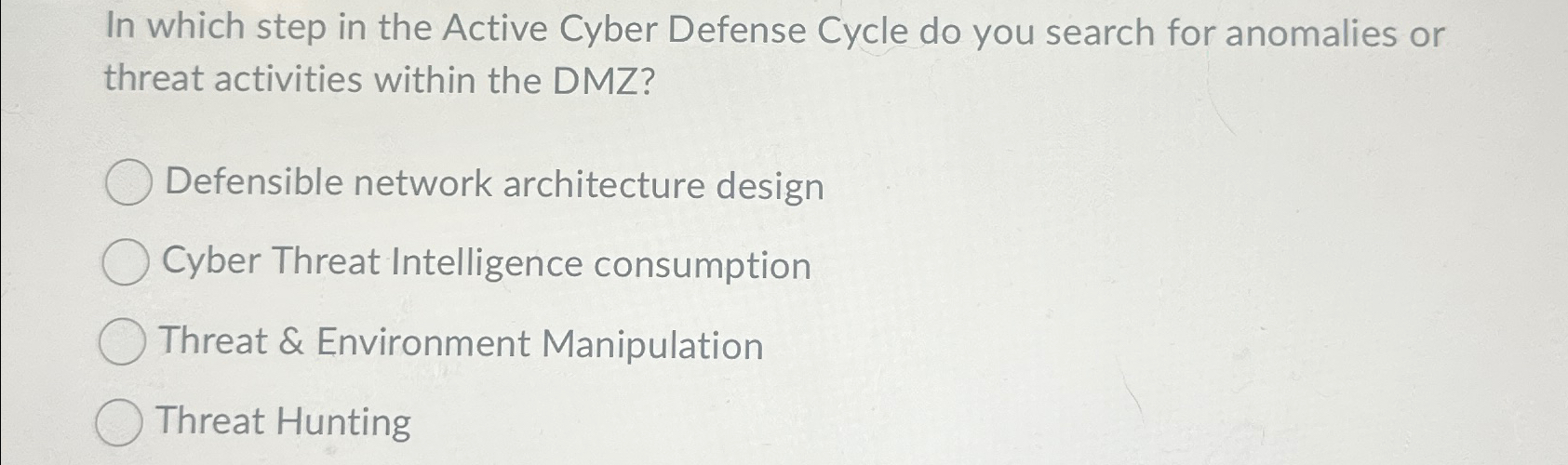 Solved In which step in the Active Cyber Defense Cycle do | Chegg.com