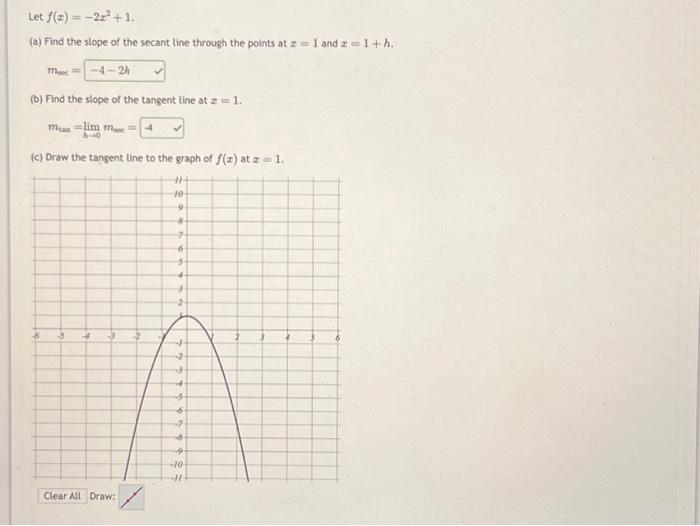 Solved Let f(x)=−2x2+1 (a) Find the slope of the secant line | Chegg.com