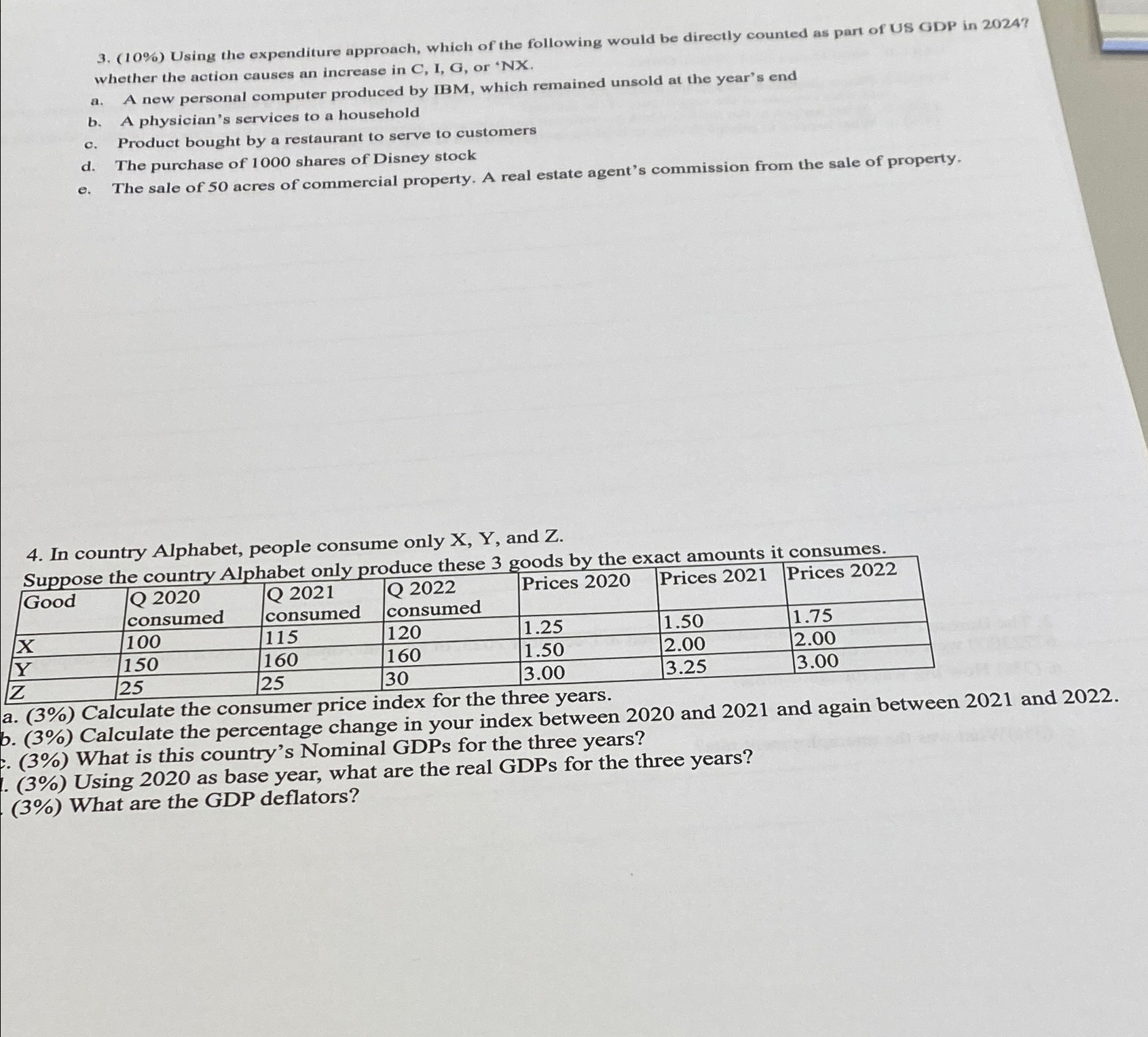 Solved (10%) ﻿Using the expenditure approach, which of the | Chegg.com