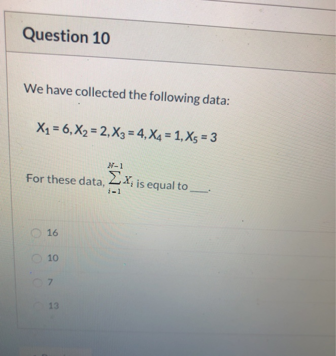Solved Question 10 We have collected the following data: X1 | Chegg.com