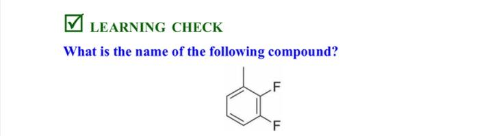 Solved LEARNING CHECK What is the name of the following | Chegg.com