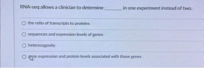 Solved RNA-seq allows a clinician to determine the ratio of | Chegg.com