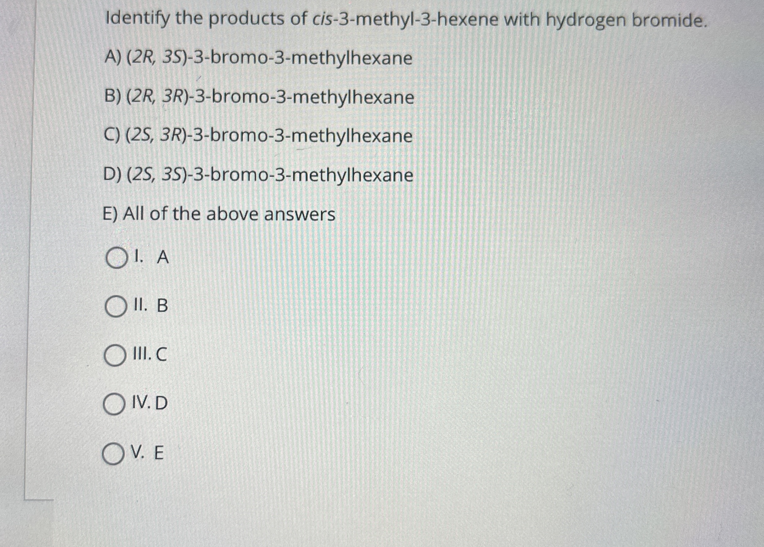 Solved Identify the products of cis-3-methyl-3-hexene with | Chegg.com