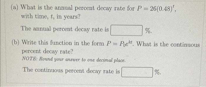 Solved (a) What is the annual percent decay rate for | Chegg.com