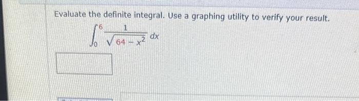 Solved Evaluate the definite integral. Use a graphing | Chegg.com