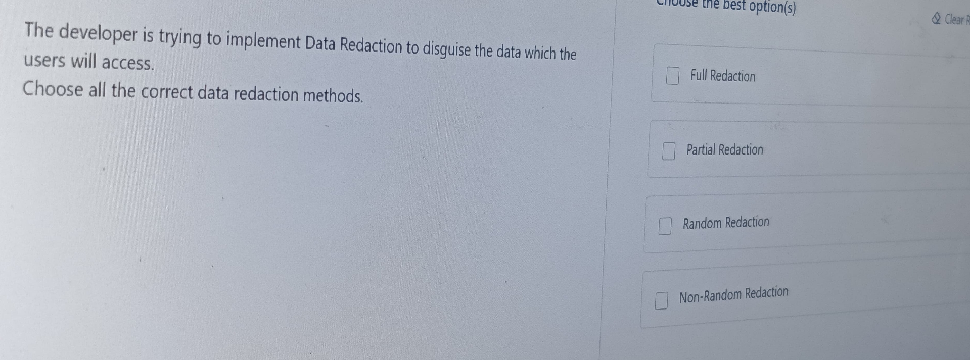 Solved The developer is trying to implement Data Redaction | Chegg.com