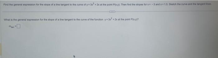 Solved Find the general expression tor the slohe of a line | Chegg.com