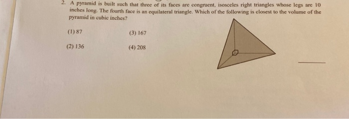 Solved 2. A pyramid is built such that three of its faces | Chegg.com