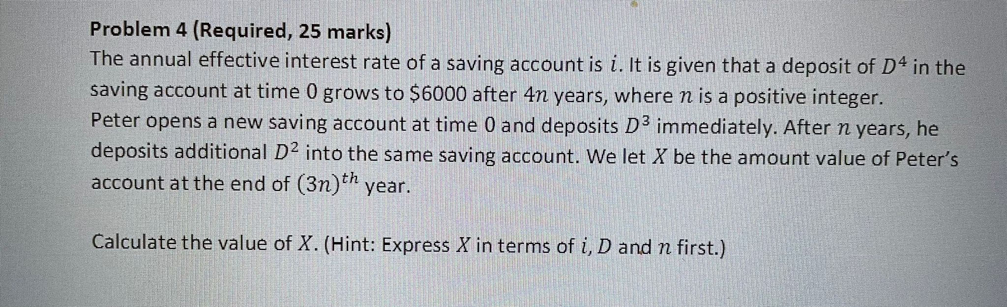 Solved Problem 4 (Required, 25 ﻿marks)The annual effective | Chegg.com