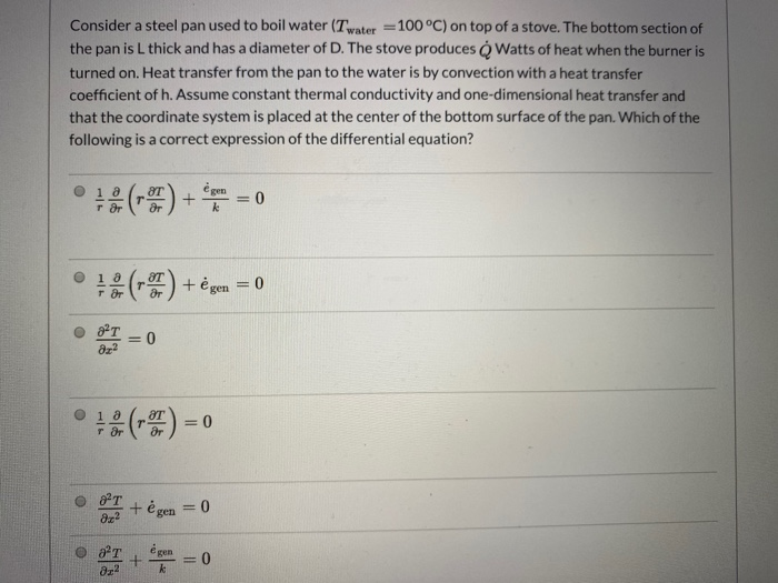 Solved Consider a steel pan used to boil water (Twater = | Chegg.com