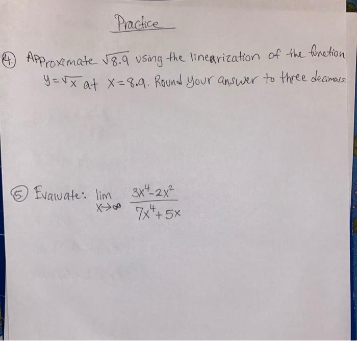 Solved Practice 4. Approximate 18.9 using the linearization | Chegg.com