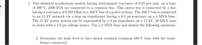 Solved 1. Two identical synchronous motors having | Chegg.com