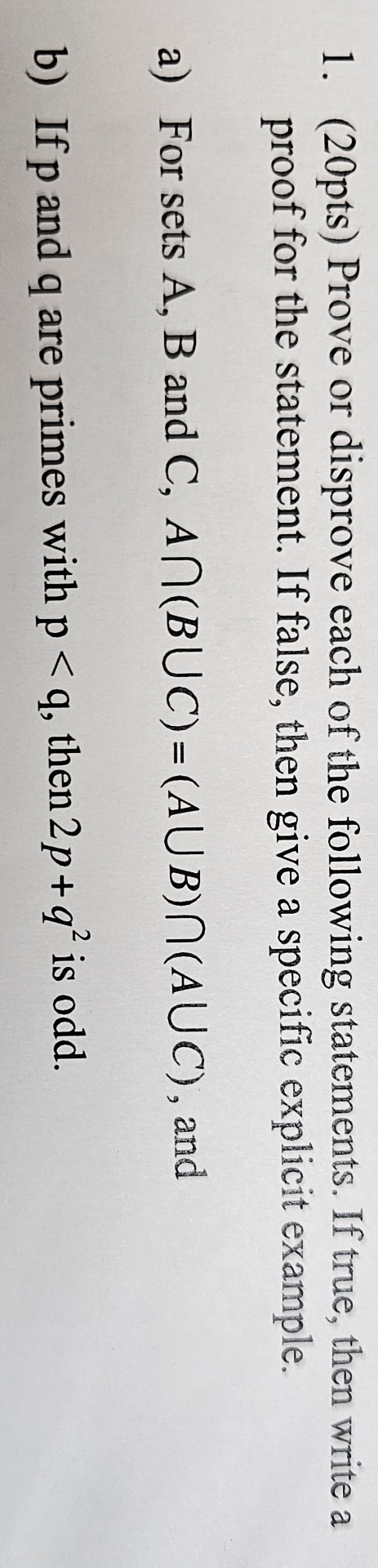 Solved (20pts) ﻿Prove or disprove each of the following | Chegg.com