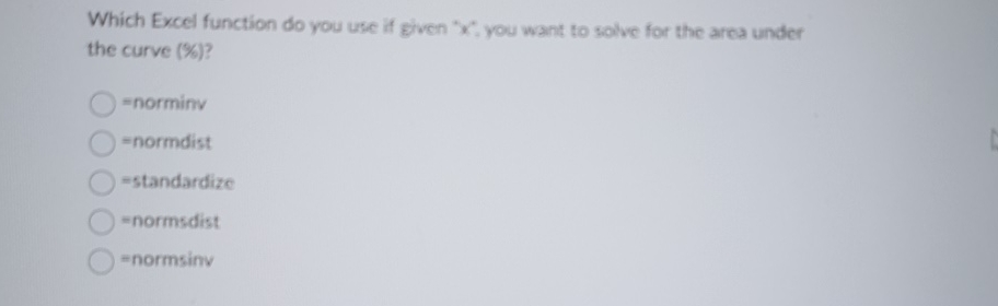 Solved Which Excel Function Do You Use If Given X ﻿you 1007