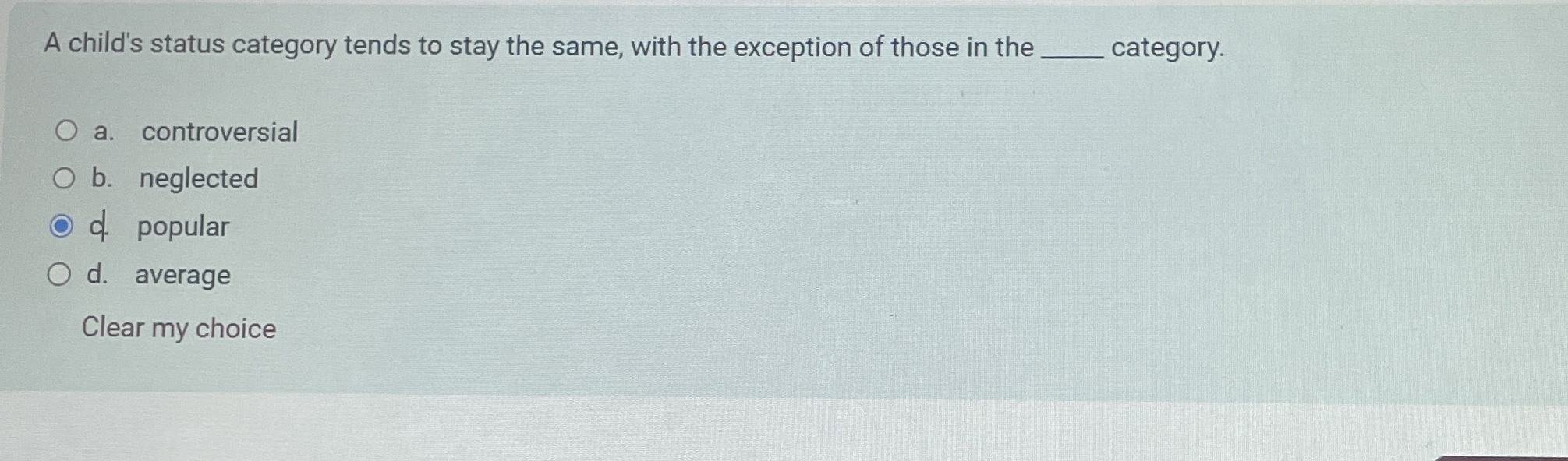 Solved A child's status category tends to stay the same, | Chegg.com