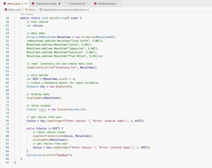 Solved 1 2 3 6 8 9 Menu.java 2 X Transaction.java | Chegg.com