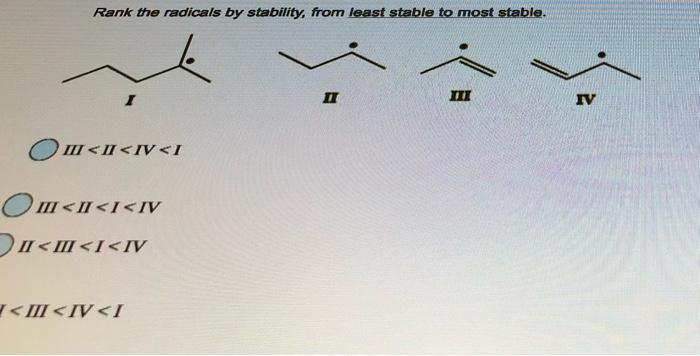 Solved Rank the radicals by stability, from least stable to | Chegg.com