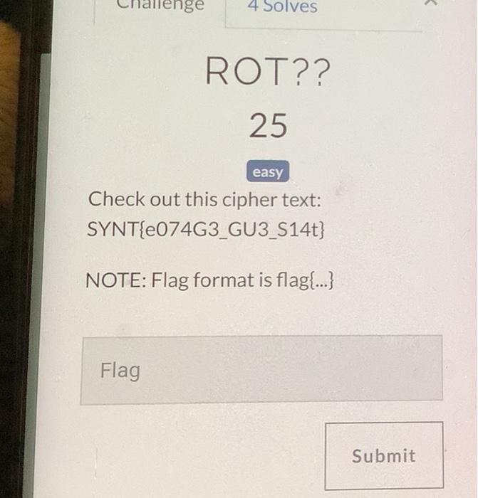 Solved allenge 4 Solves ROT?? 25 easy Check out this cipher | Chegg.com