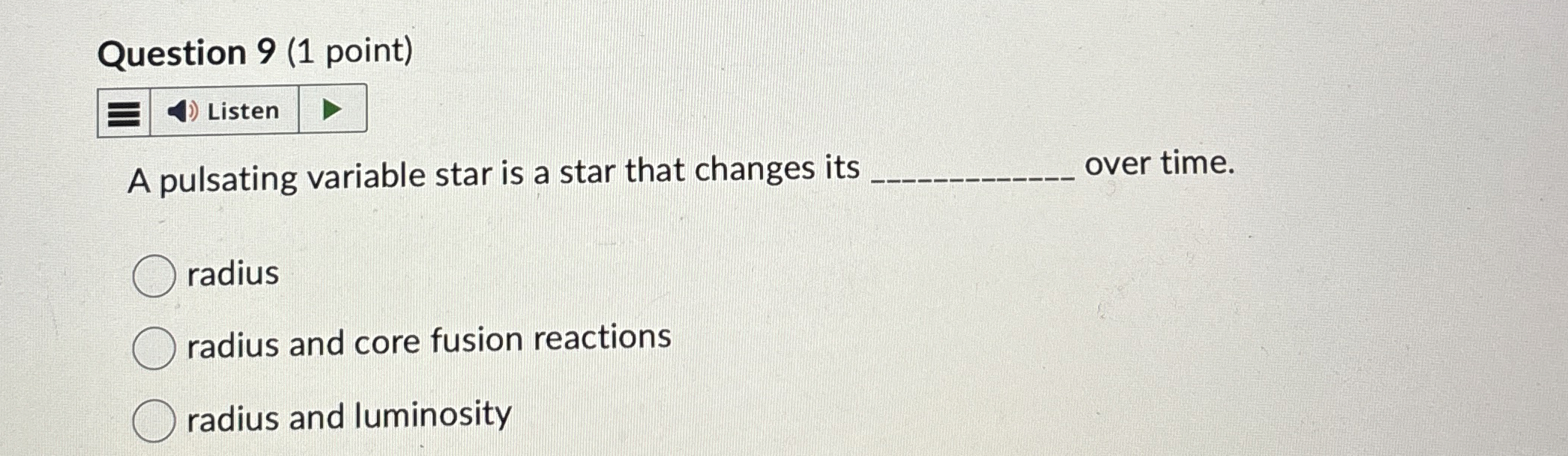 Solved Question 9 (1 ﻿point)A pulsating variable star is a | Chegg.com