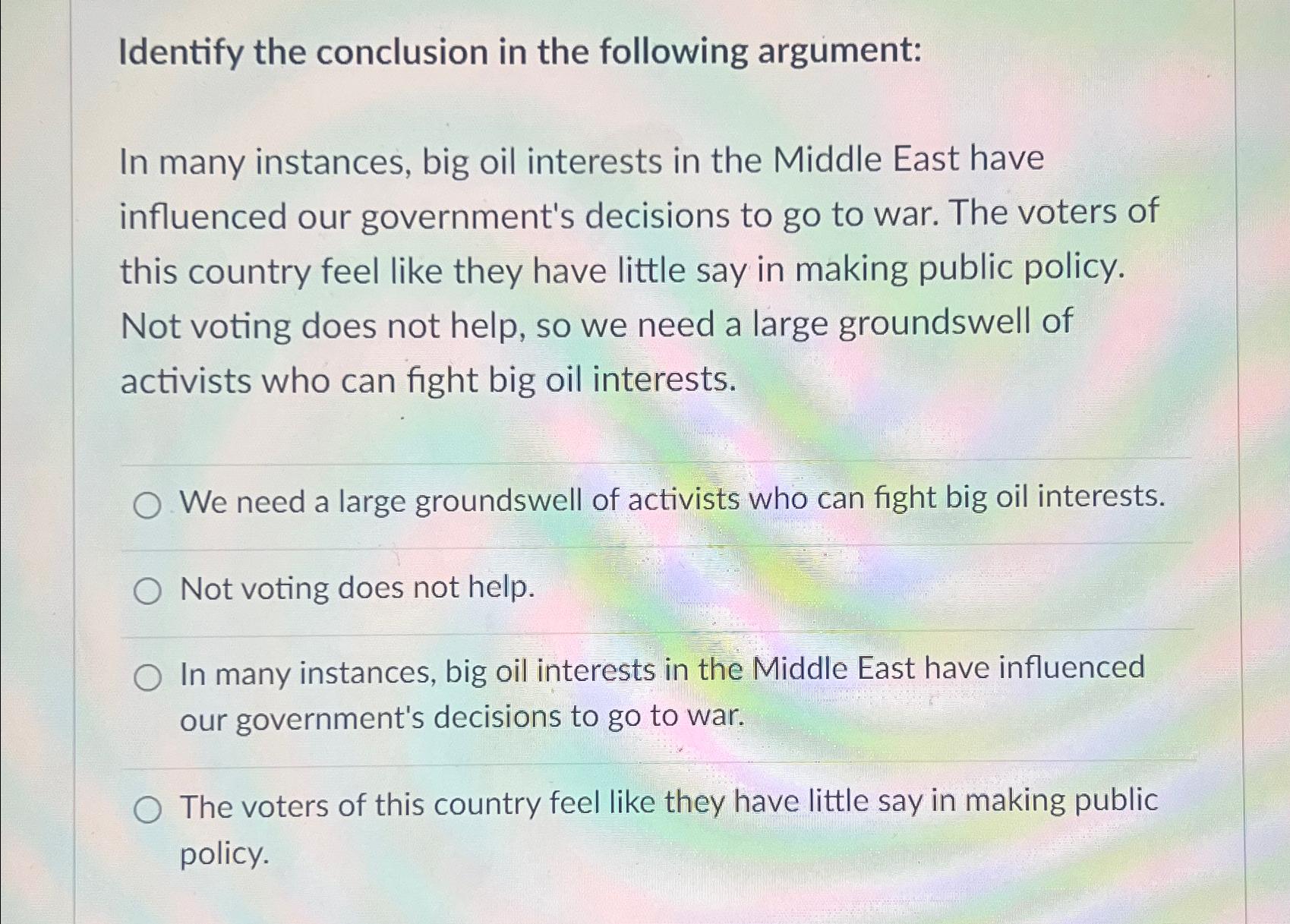 Solved Identify the conclusion in the following argument:In | Chegg.com
