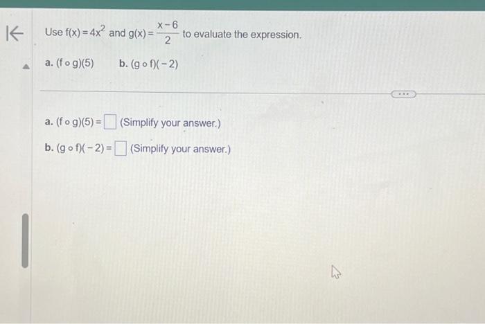 Solved Use f(x)=4x2 and g(x)=2x−6 to evaluate the | Chegg.com Solved Use f(x)=4x2 and g(x)=2x−6 to evaluate the | Chegg.com