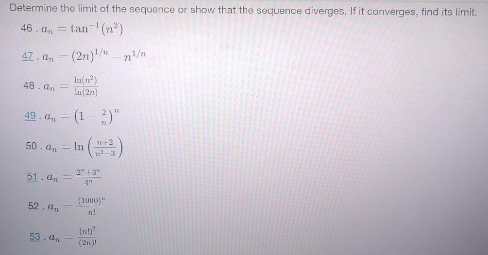 Solved Determine the limit of the sequence or show that the | Chegg.com