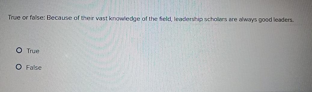 Solved True or false: Because of their vast knowledge of the | Chegg.com