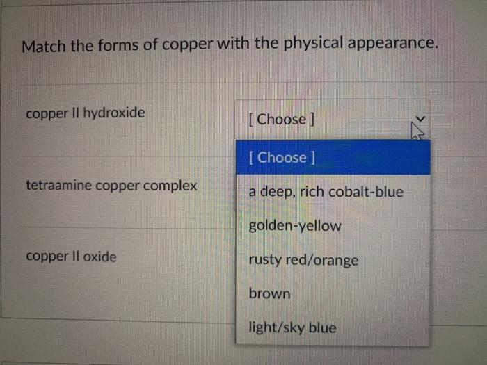 Solved Match the forms of copper with the physical | Chegg.com
