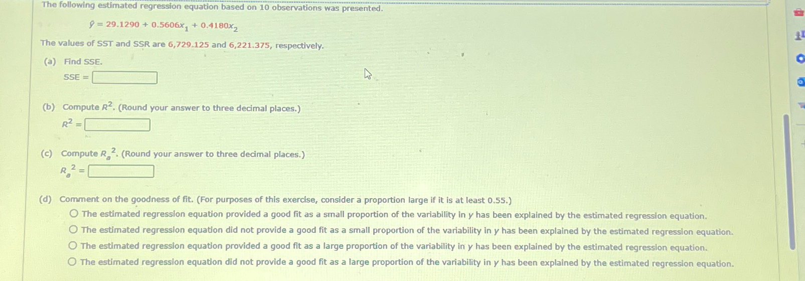 Solved The following estimated regression equation based on | Chegg.com
