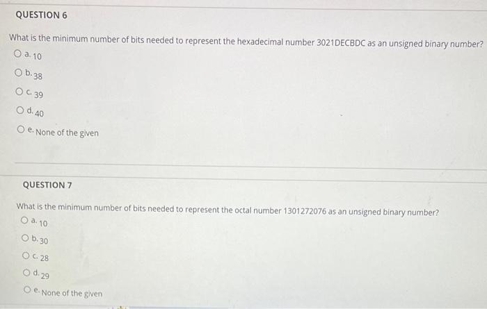 Solved What is the minimum number of bits needed to | Chegg.com