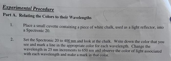 Experimental Procedure Part A. Relating the Colors to | Chegg.com