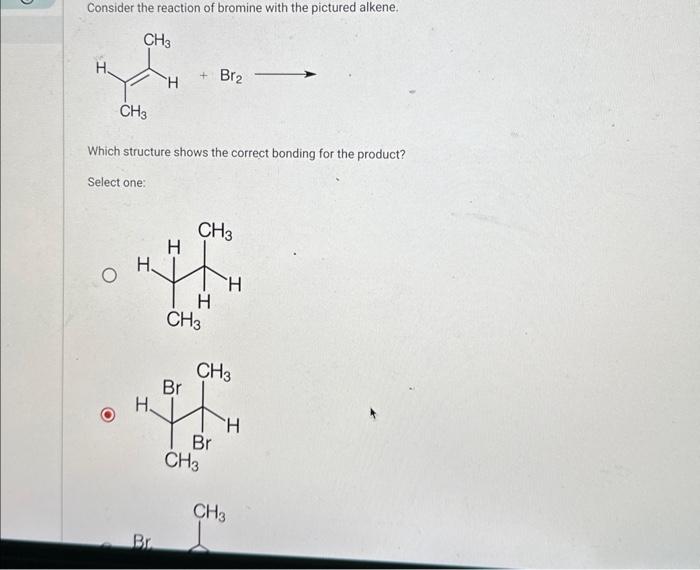 Solved Consider the reaction of bromine with the pictured | Chegg.com