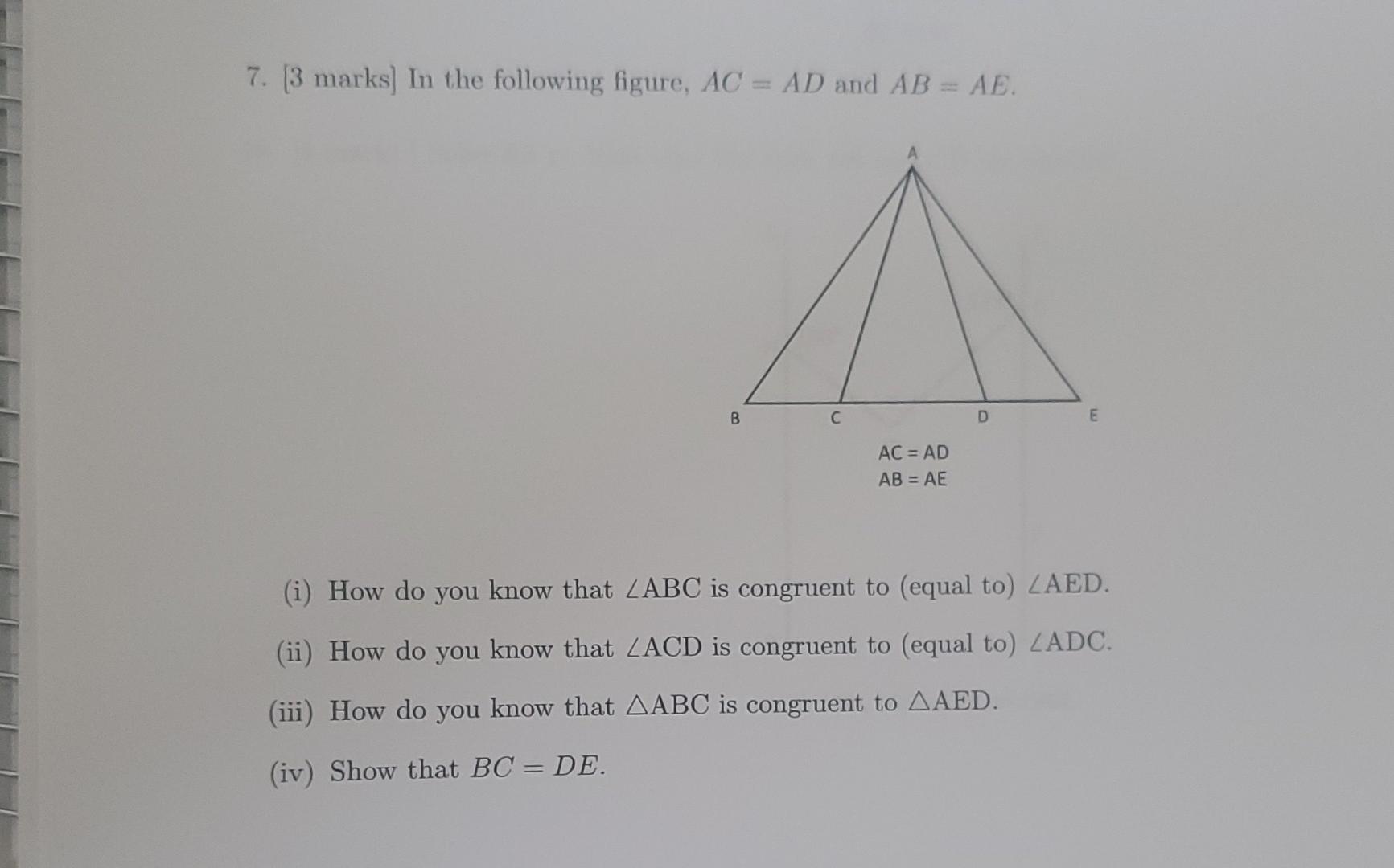 Solved 7. [3 marks] In the following figure, AC=AD and | Chegg.com