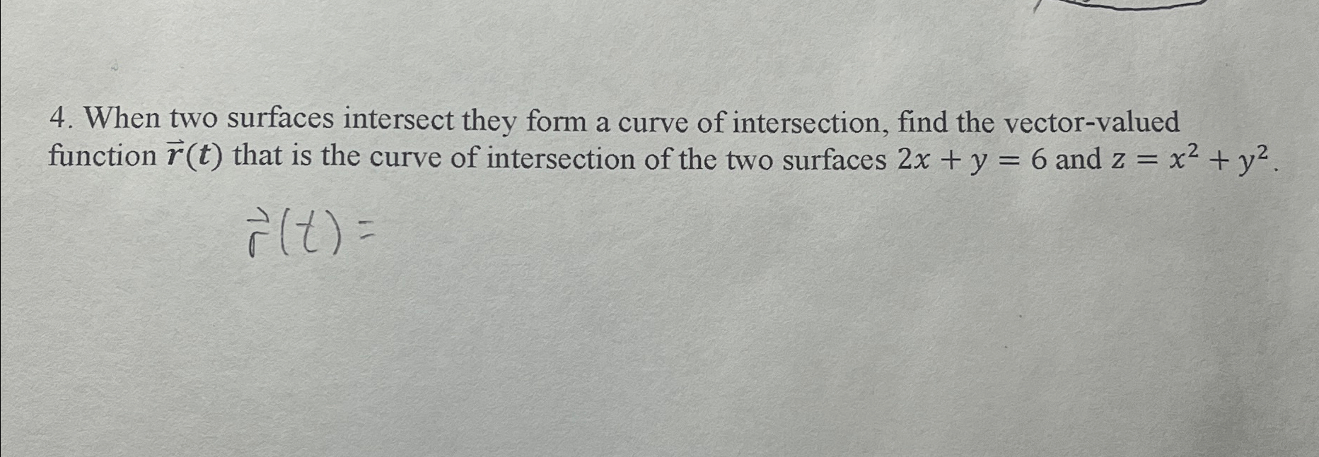 Solved When two surfaces intersect they form a curve of | Chegg.com