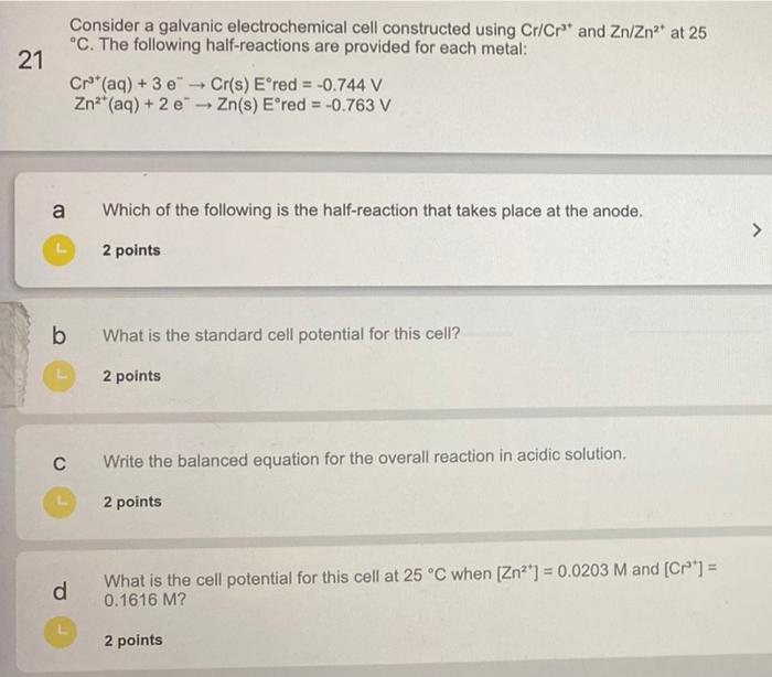Solved Consider a galvanic electrochemical cell constructed | Chegg.com