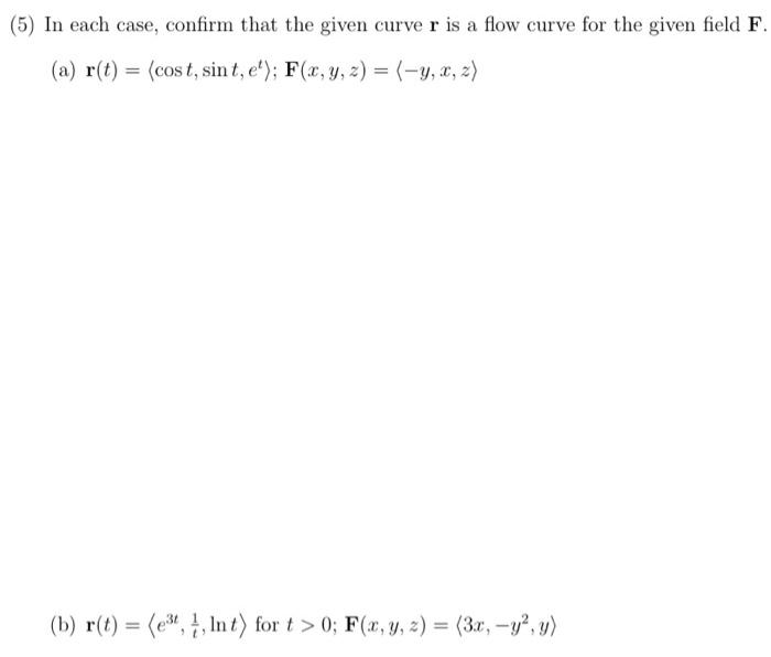 Solved (5) In each case, confirm that the given curve r is a | Chegg.com