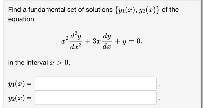 Solved Find a fundamental set of solutions {y1(x),y2(x)} of | Chegg.com