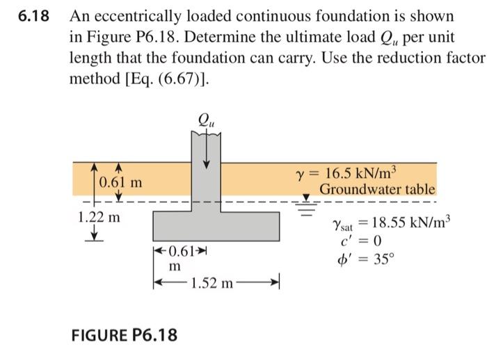 Solved 18 An eccentrically loaded continuous foundation is | Chegg.com