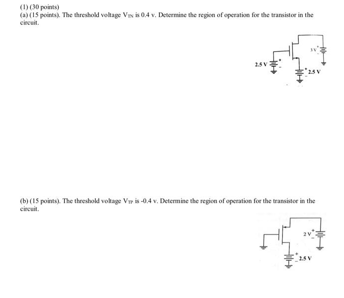 Solved (1) (30 points) (a) (15 points). The threshold | Chegg.com
