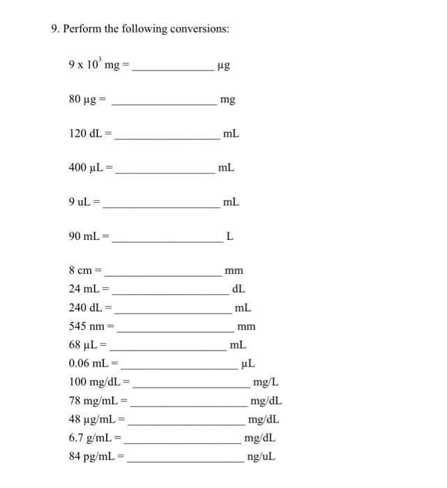 Solved 9. Perform the following conversions: 9 x 10 mg = ug | Chegg.com